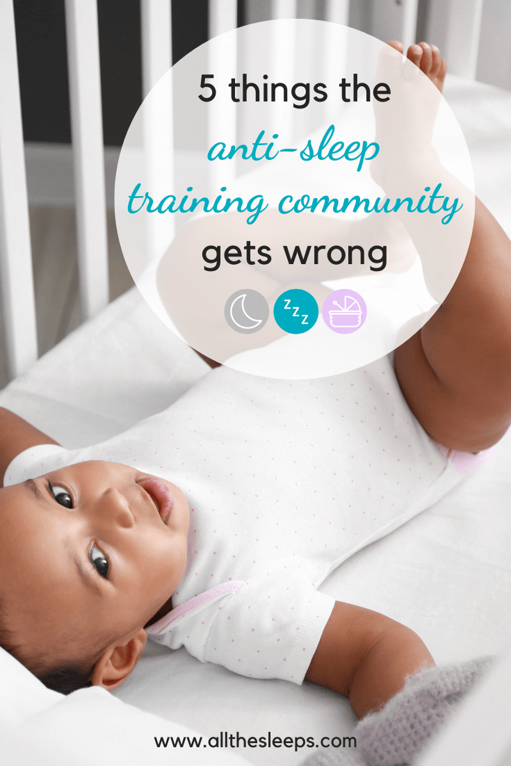 5 things the anti sleep training community gets wrong - All The Sleeps